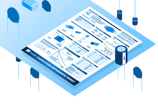 Mouser Capacitor Reference Sheet - White Paper
