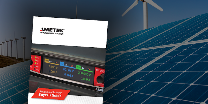 2022 Buyer’s Guide from AMETEK Programmable Power - White Paper