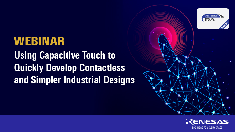 Using Capacitive Touch to Quickly Develop Contactless and Simpler ...
