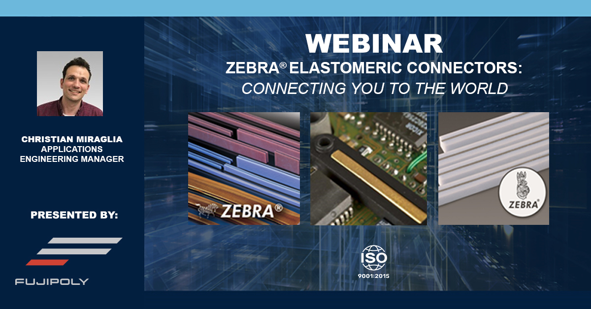 ZEBRA® Elastomeric Connectors: Connecting You To the World